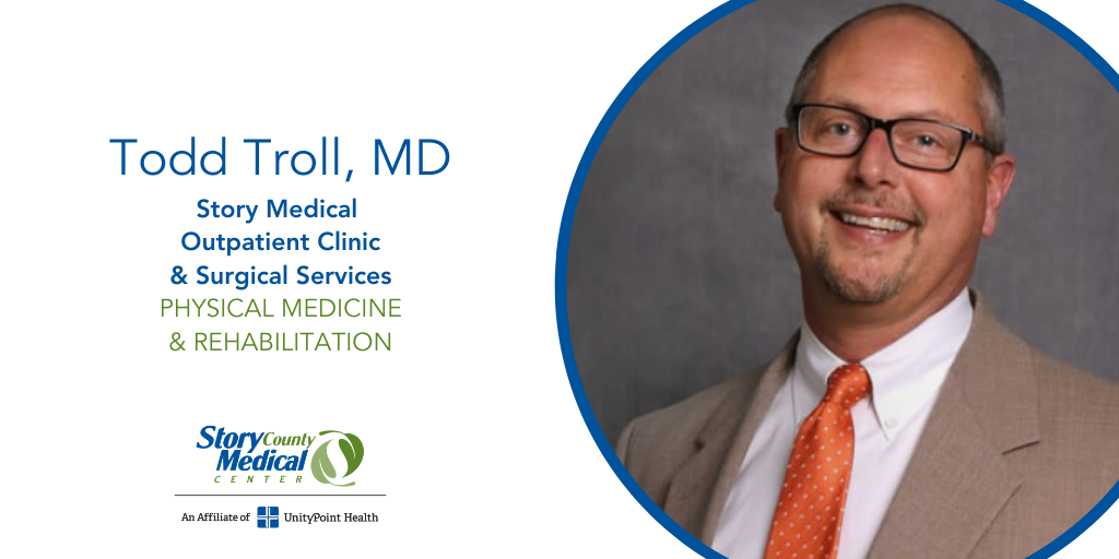 Physical Medicine and Rehabilitation: Todd Troll, MD